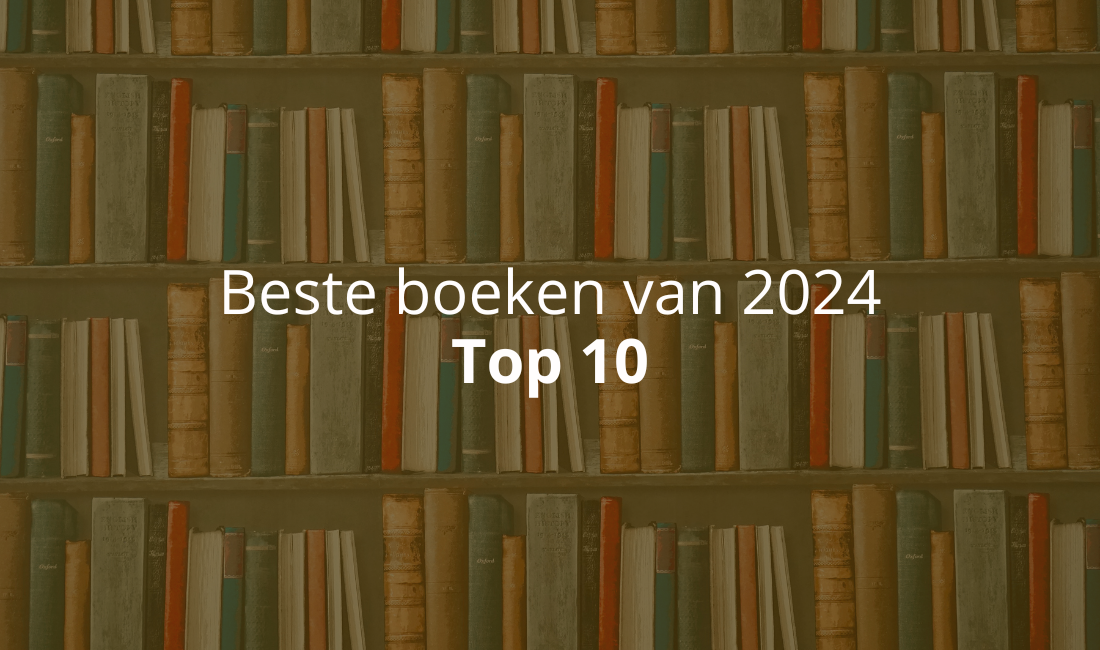 Beste Boeken Van 2024 [Aanraders: Must Reads!] - #1 Boekensite
